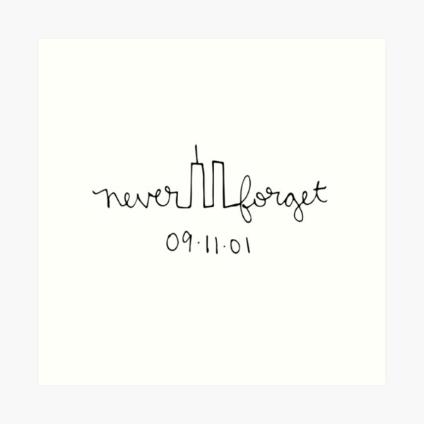 "Never Forget September 11 Line Art" Art Print for Sale by cassidynoga ...