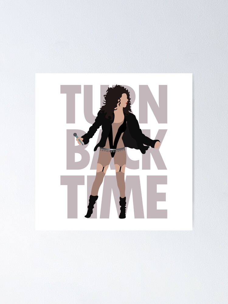 "Cher - Turn Back Time" Poster for Sale by VonSteeps | Redbubble