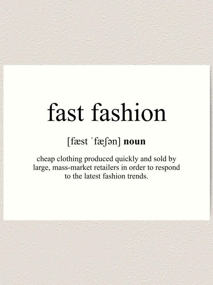 "Fast Fashion Definition | Dictionary Collection" Art Print for Sale by ...