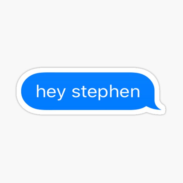 "Taylor Swift Hey Stephen" Sticker by Cheyennemulenex | Redbubble