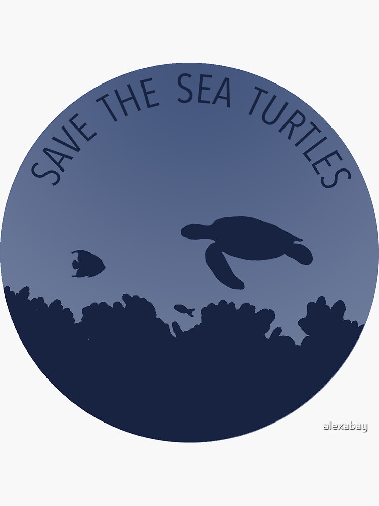 "Save the sea turtles" Sticker by alexabay | Redbubble