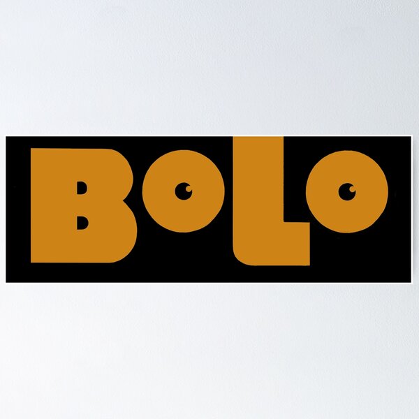 "BOLO / Be on the Lookout" Poster for Sale by FuzzyHoney | Redbubble