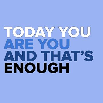 "Today You Are You And That's Enough - Dear Evan Hansen" Pillow for ...