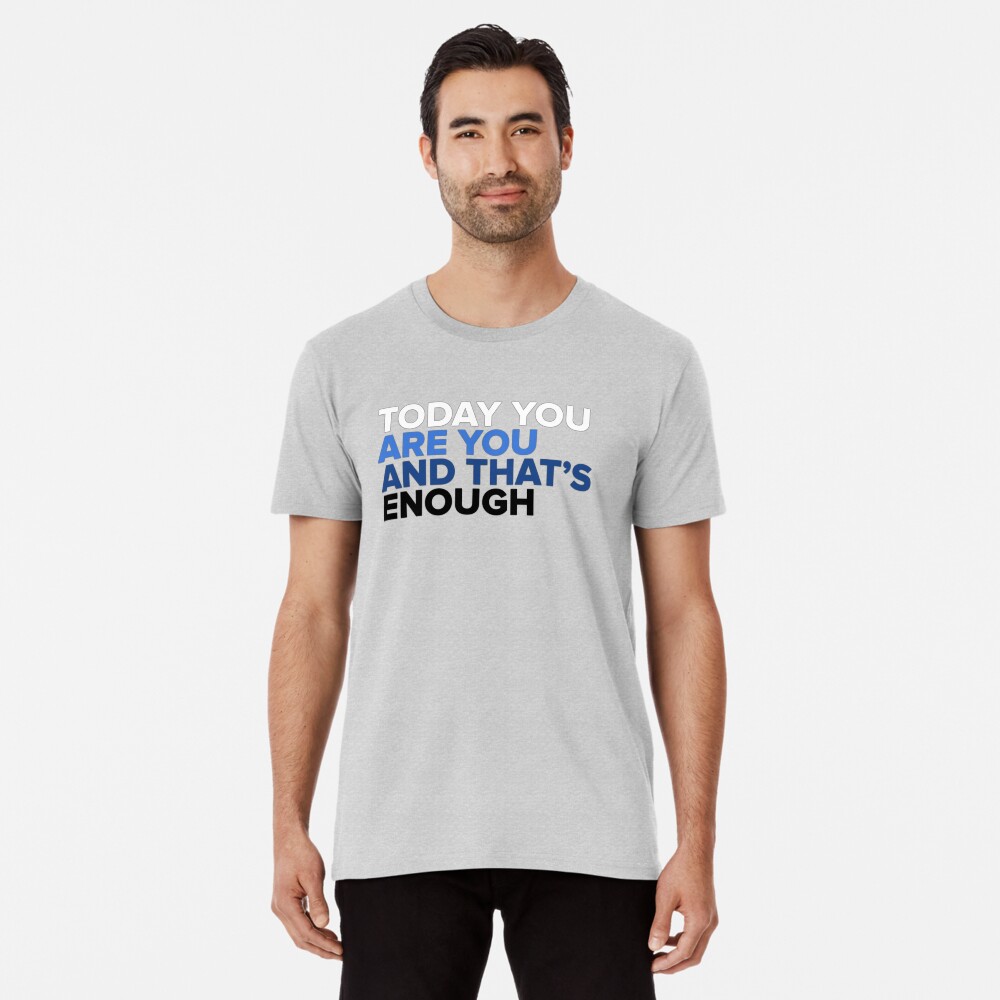 "Today You Are You And That's Enough - Dear Evan Hansen" Pillow for ...