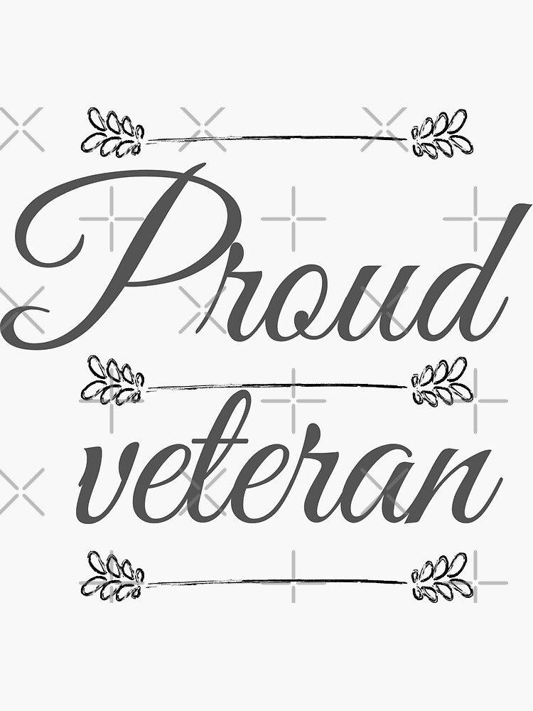 "Proud Veteran" Sticker by Uppeet | Redbubble