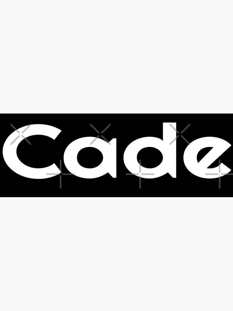 "Cade My Name Is Cade Inspired" Poster for Sale by ProjectX23 | Redbubble
