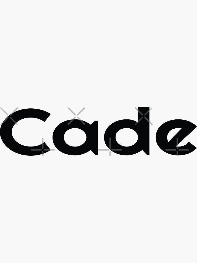 "Cade My Name Is Cade Inspired" Sticker for Sale by ProjectX23 | Redbubble