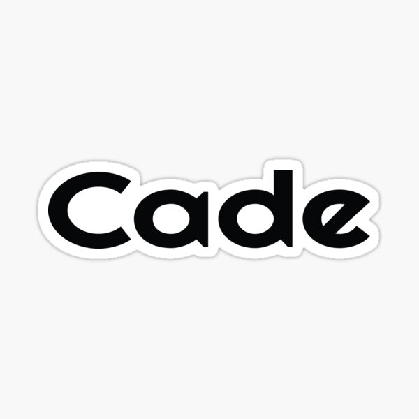 "Cade My Name Is Cade Inspired" Sticker for Sale by ProjectX23 | Redbubble