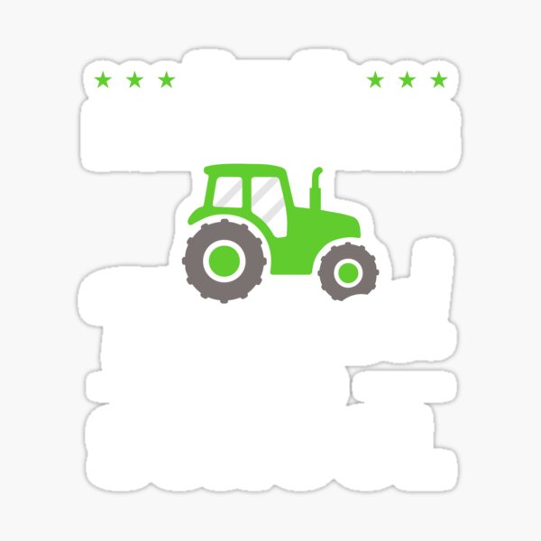 "Born To Drive Tractors Forced To Go To School " Sticker for Sale by ...