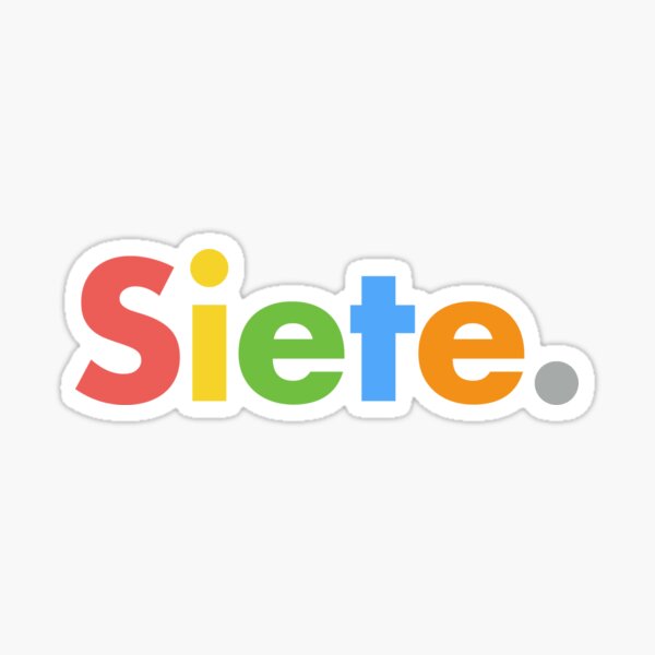 "Siete 7 Birthday Seventh" Sticker for Sale by JackCurtis1991 | Redbubble