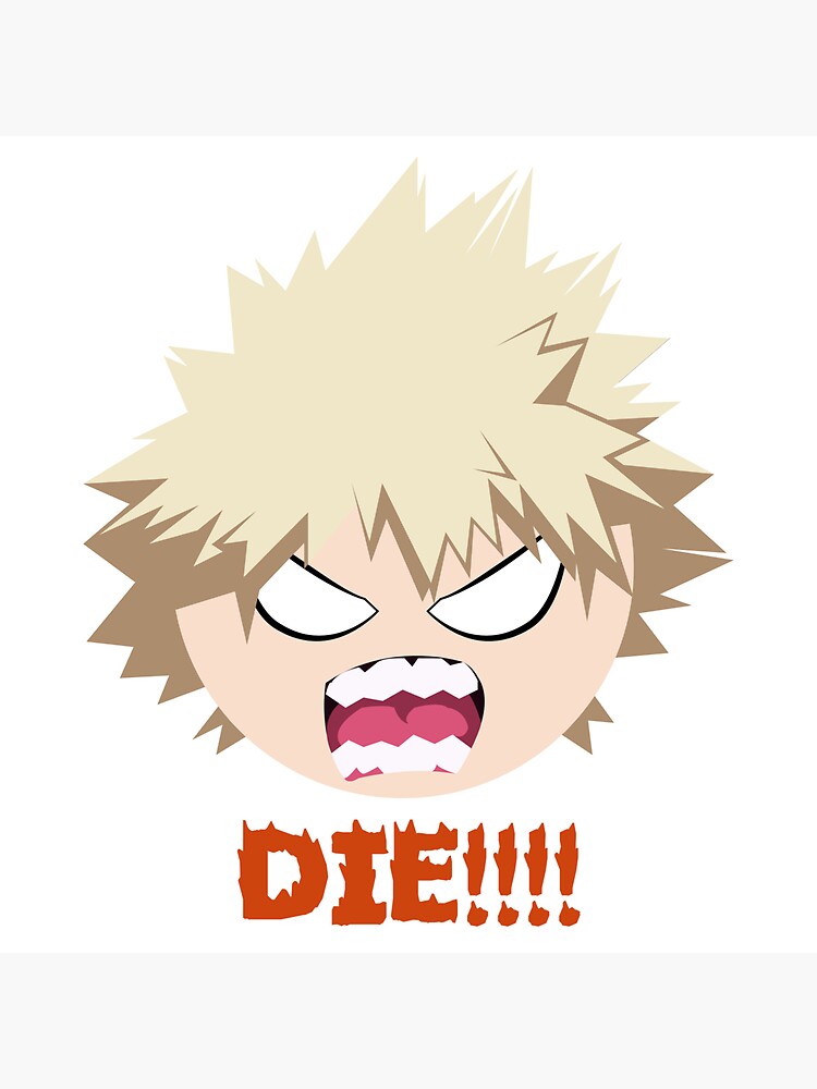 "Kacchan Angry Emoji "DIE!!!"" Sticker by PrinceTumi | Redbubble