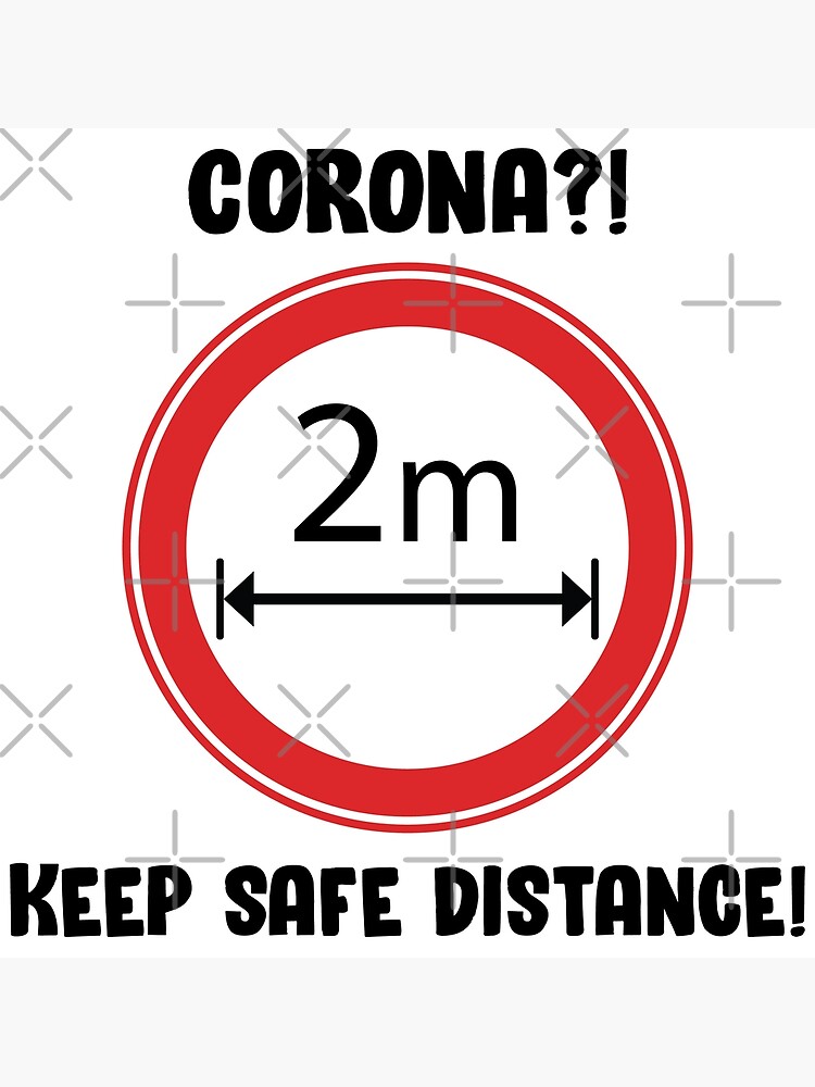 "Corona?! keep safe distance!" Poster for Sale by HendrickWillem ...