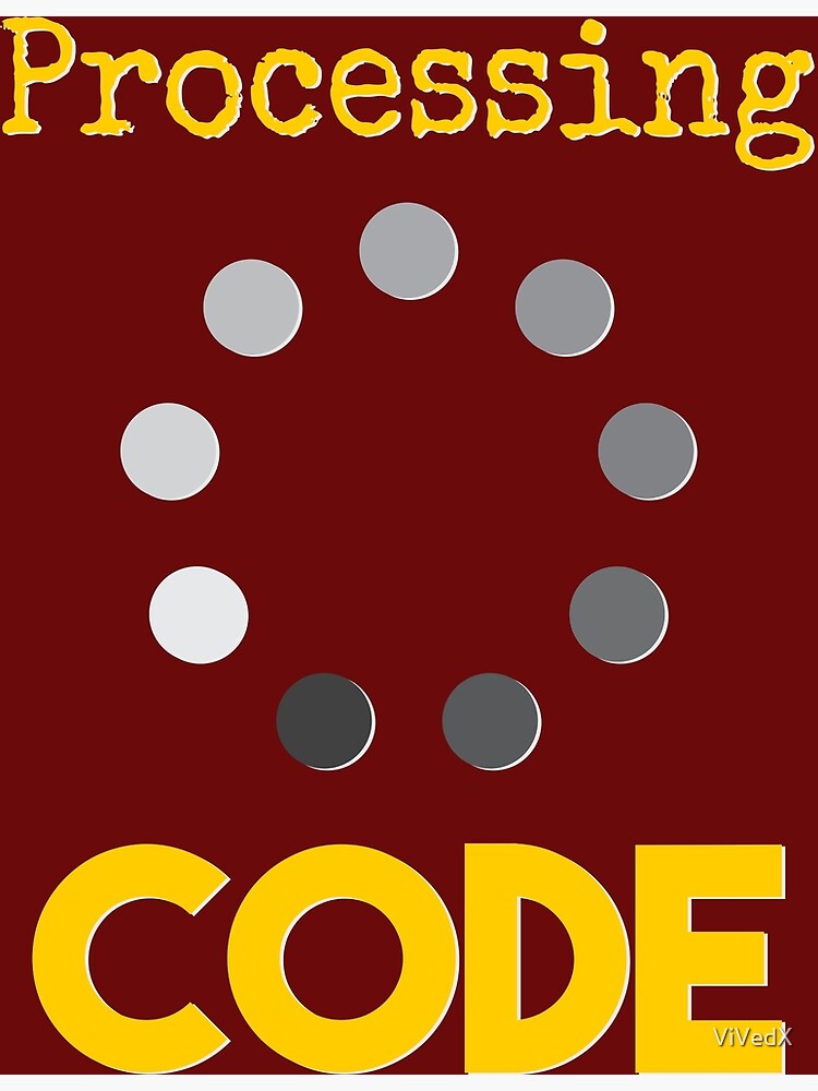 "Processing Code - A funny t-shirt and merchandise for software ...