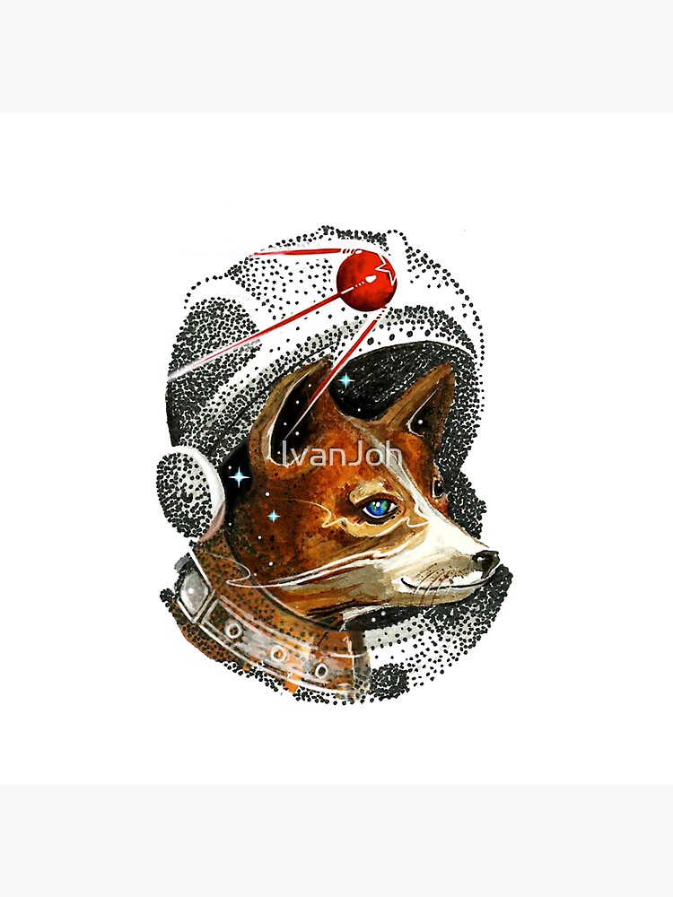 "The first cosmonaut, Dogs being man's best friend, Strelkaa, Space ...