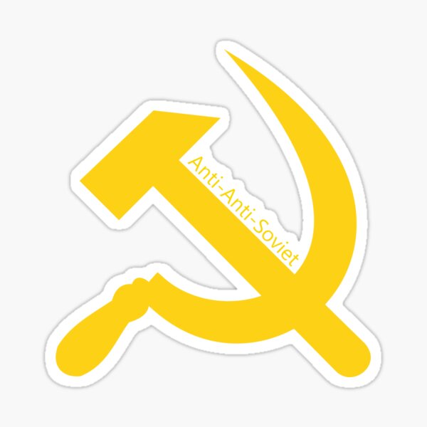 "Anti-Anti-Soviet" Sticker by sansundertale5 | Redbubble