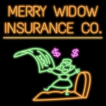 "Merry Widow Insurance Co" Essential T-Shirt for Sale by 90sOE | Redbubble