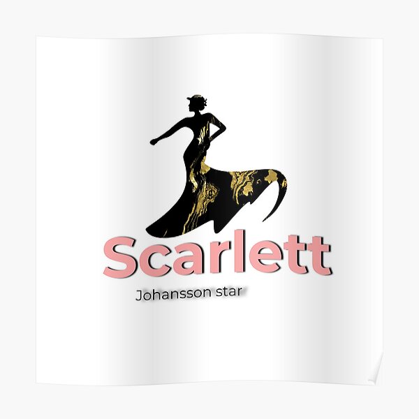 "Scarlette Johansson name design, " Poster by khanmona145 | Redbubble