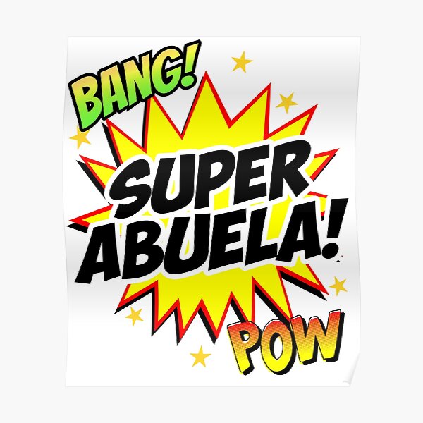 "Super Abuela Spanish Grandma Grandmother Gift for Women" Poster for ...