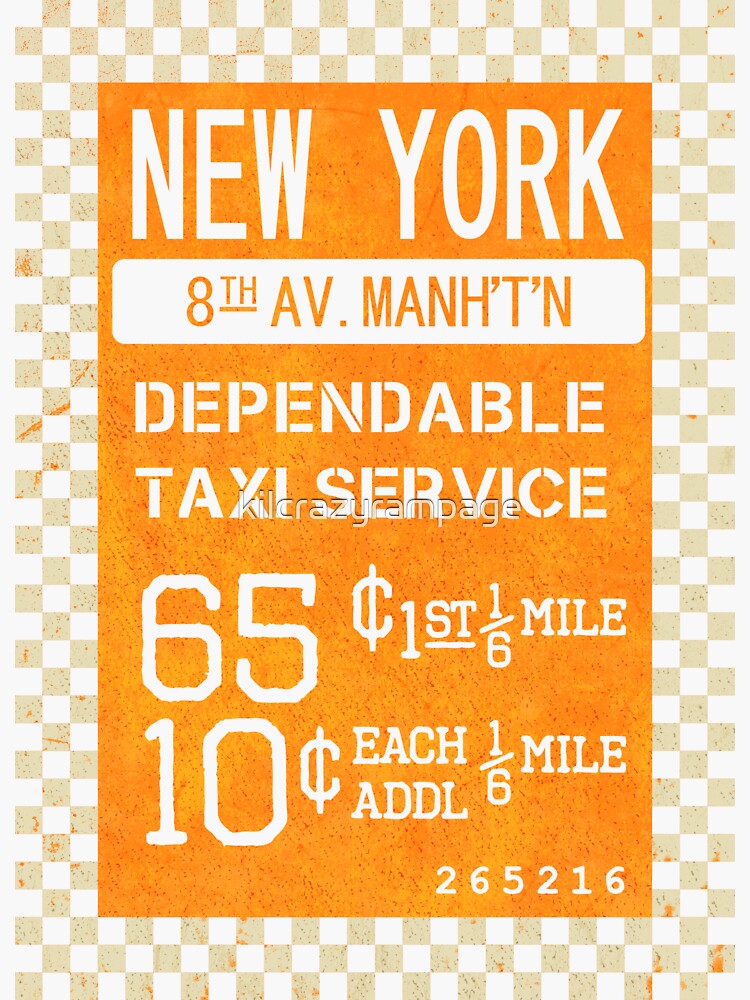"TAXI DRIVER: DEPENDABLE TAXI SERVICE" Sticker by kilcrazyrampage ...