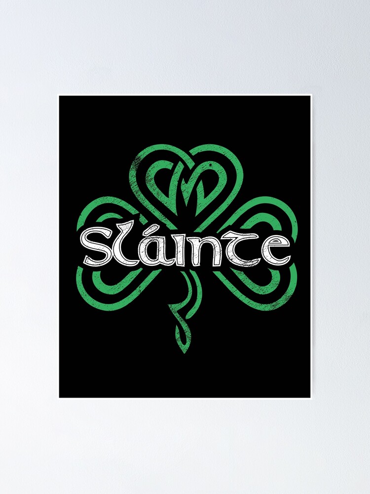 "Slainte Gaelic Drinking Toast Cheers Good Health Funny St Patricks Day ...