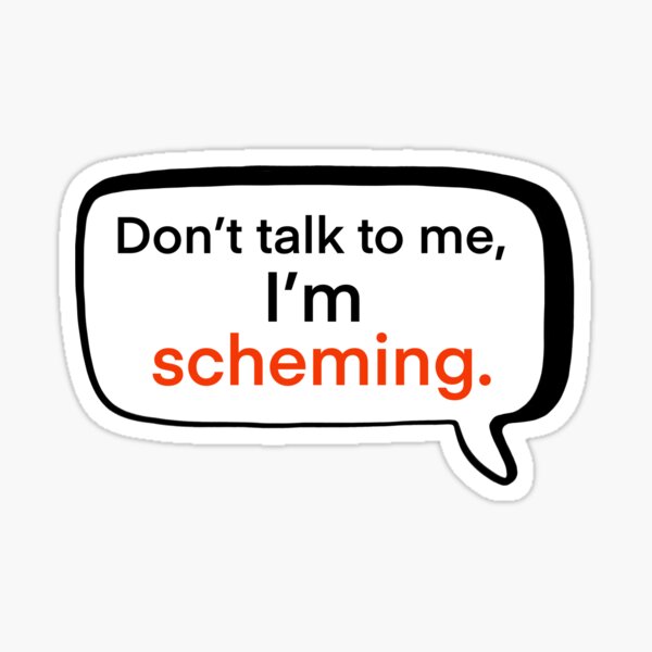 No Talk Me Scheming Sticker For Sale By Kaelonial Redbubble no-talk-me-scheming-sticker-for-sale-by-kaelonial-redbubble