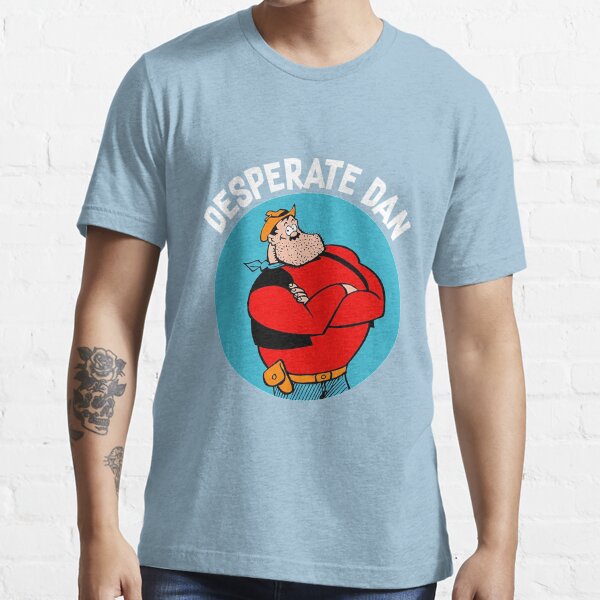 "Desperate Dan - Cow Pie t shirt - Danial - Dan Brother - Dan Best ...