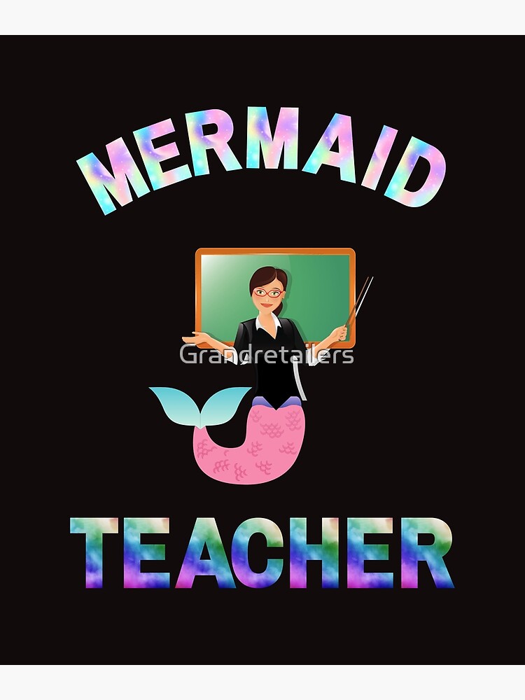 " Teacher mermaid cool rainbow ocean beach " Poster by Grandretailers ...