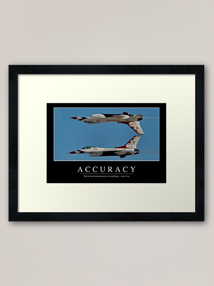 "Accuracy - Inspirational Quote and Motivational Poster" Framed Art ...