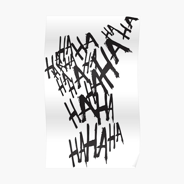 "lot of laughts hahaha" Poster for Sale by SyanArt | Redbubble