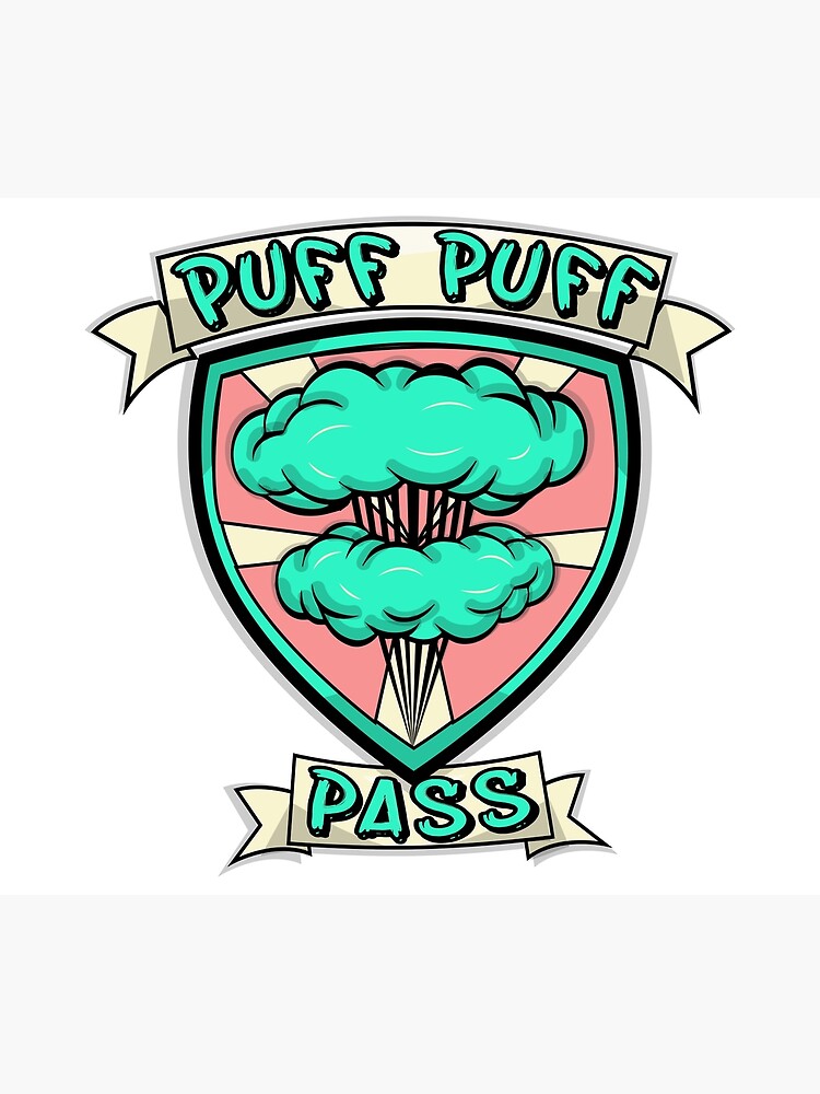 "Puff Puff Pass Smoke Cloud" Poster for Sale by corrochdesigns | Redbubble