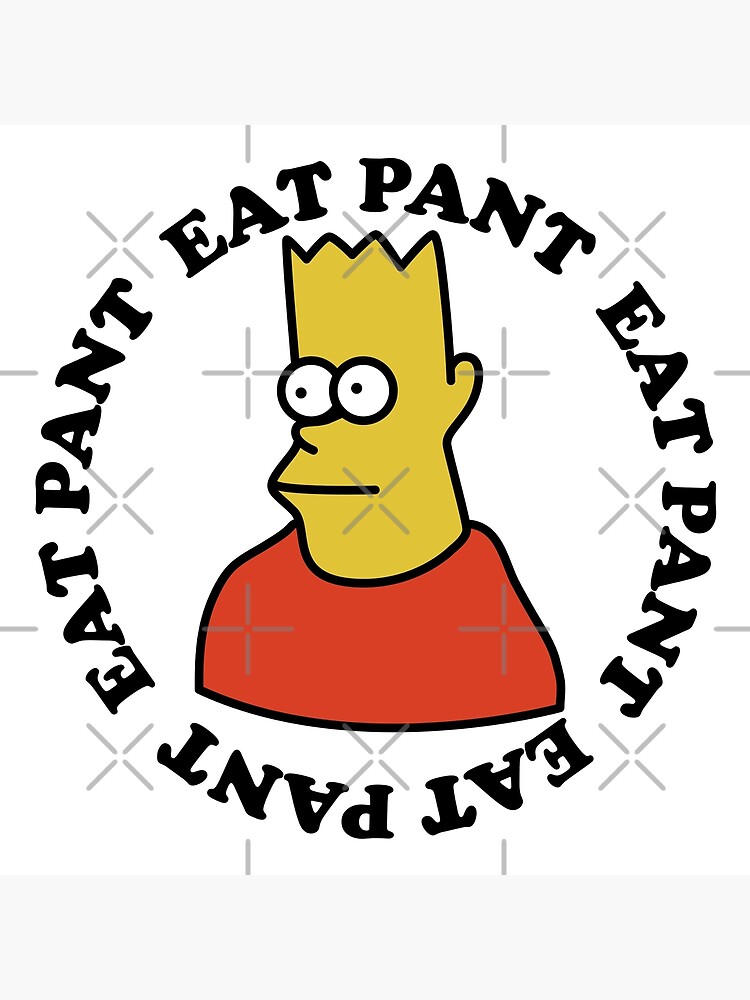 "Eat Pant Meme Logo" Poster for Sale by IceyDel | Redbubble
