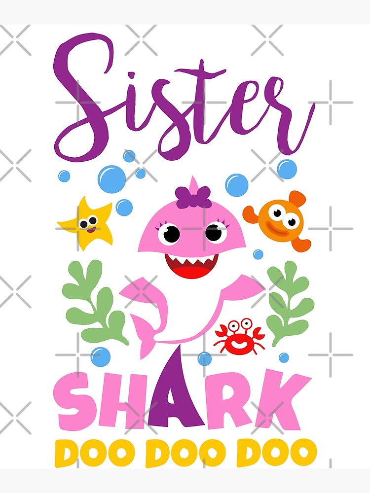 "Sister Shark Gift Cute Baby Shark Design Matching Family Set Doo Doo ...