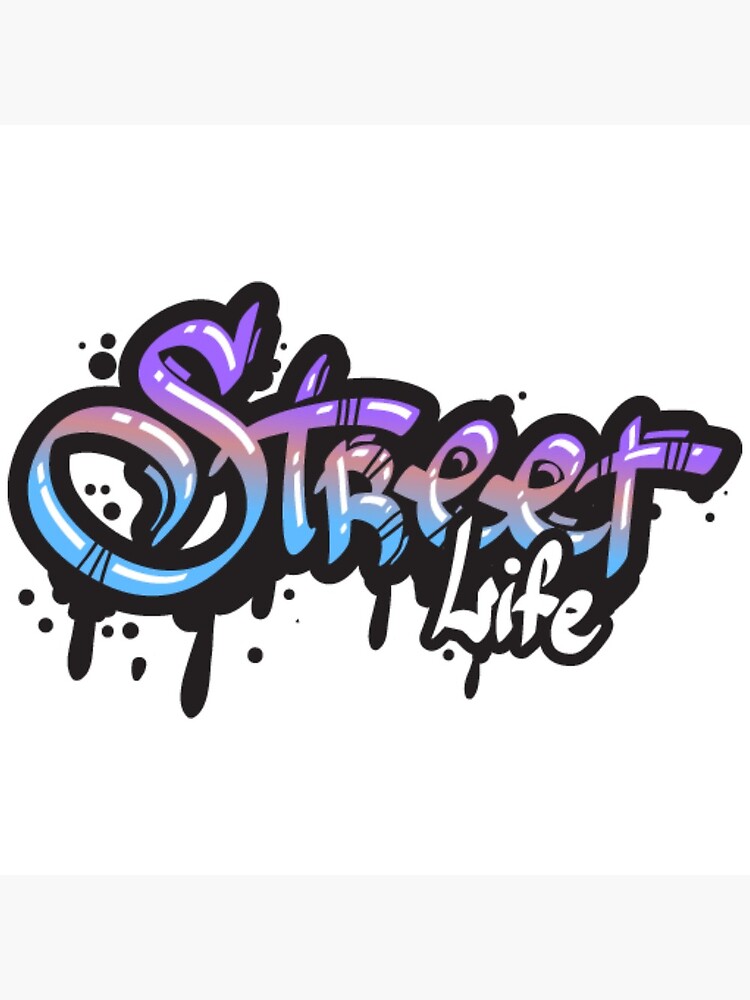 "Street Life is very fantastic design and cool art " Art Print for Sale ...