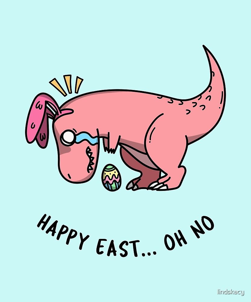 "T-Rex Easter Bunny & Easter Egg" by lindskacy | Redbubble
