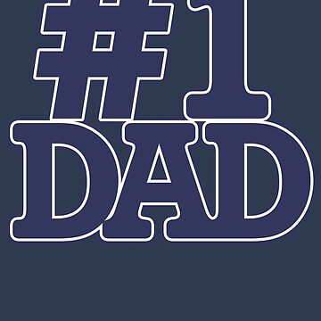 "#1 Dad" Sticker for Sale by BubbSnugg LC | Redbubble