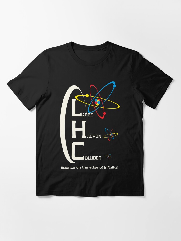 "THE LHC T SHIRT" T-shirt for Sale by GUS3141592 | Redbubble | cern t ...