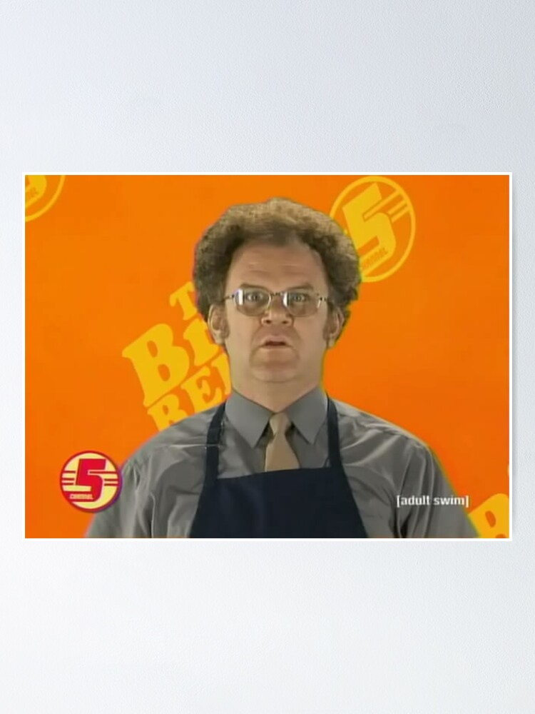 "dr steve brule " Poster for Sale by emielpit5 | Redbubble