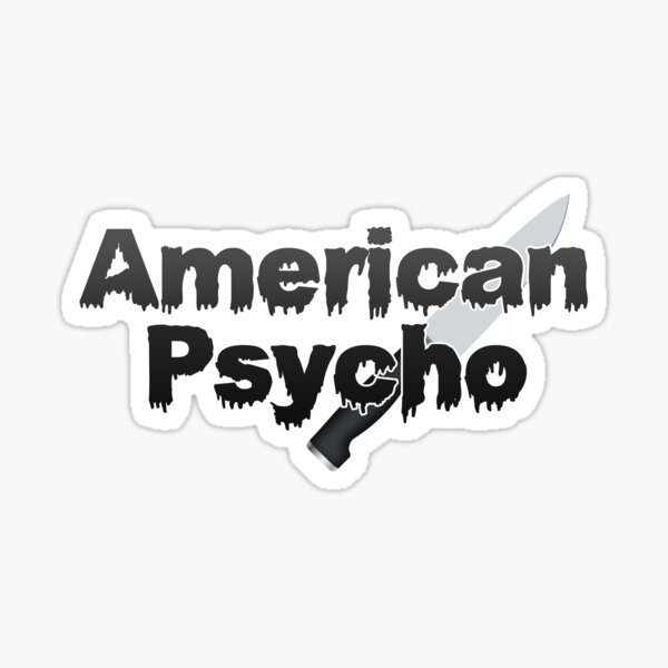 "American Psycho" Sticker by queenbeedigital | Redbubble