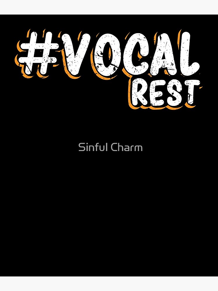 "Vocal Rest Singer Actor Actress Theater Musical Recovery" Poster for ...