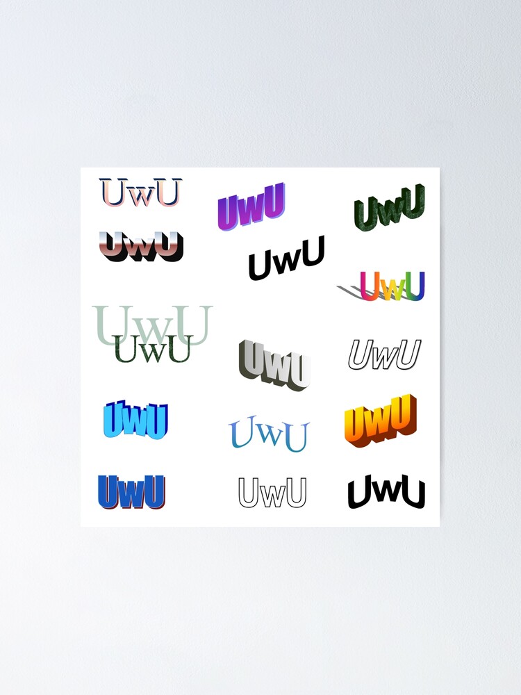 "UwUs " Poster by darforthewin | Redbubble