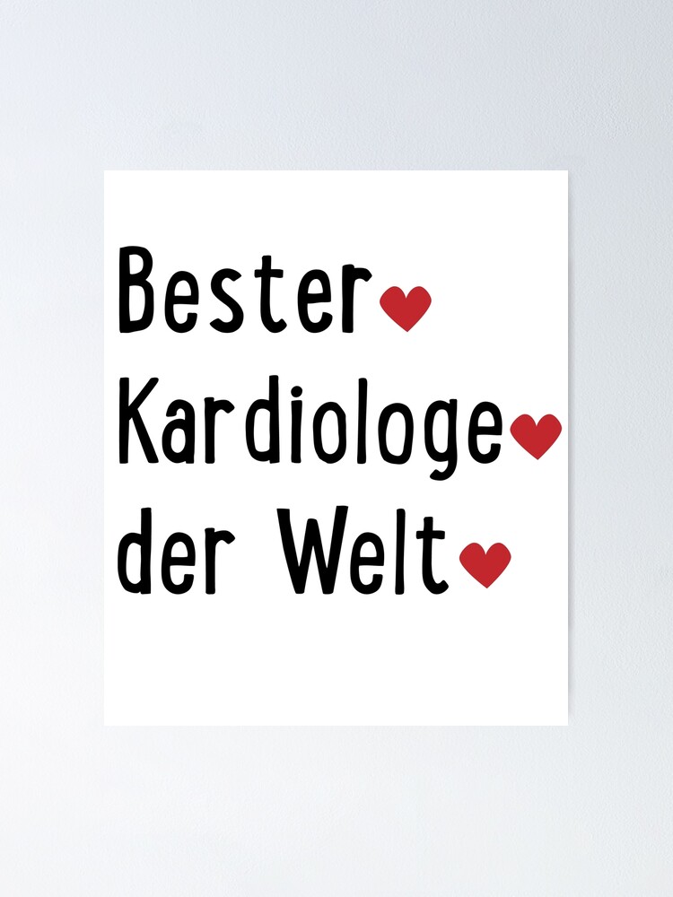 "Best cardiologist in the world" Poster for Sale by Vectorqueen | Redbubble