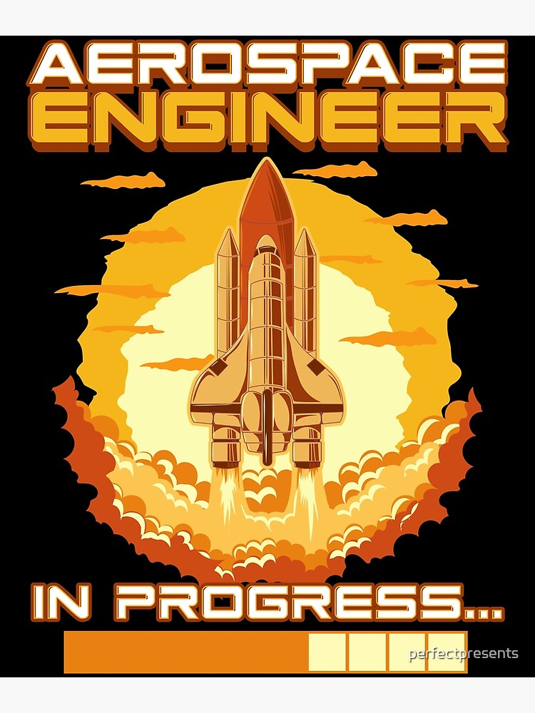 "Aerospace Engineer In Progress Spaceship Launch" Art Print for Sale by perfectpresents | Redbubble