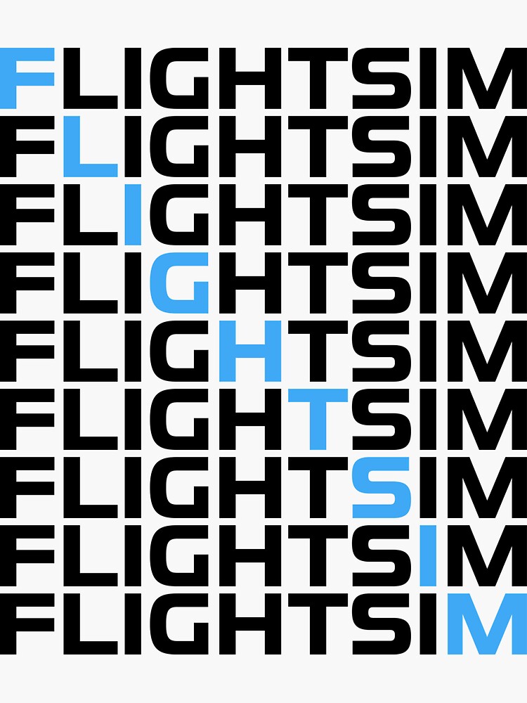 "Flightsim, Flightsim, Flightsim" Sticker for Sale by Coolsky | Redbubble
