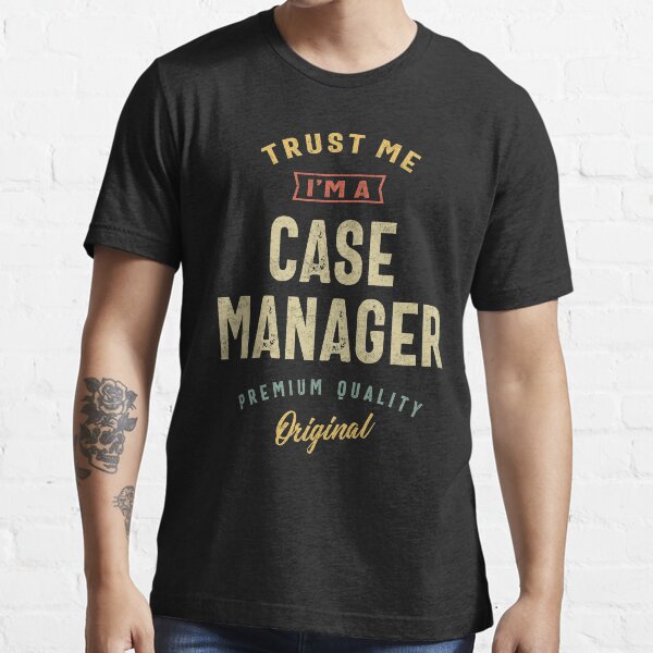 "Case Manager Job Title Men Women Gift" T-shirt for Sale by cidolopez ...