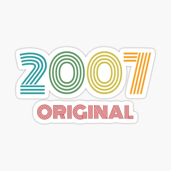 "2007 Original Vintage Retro Birthday Millennium" Sticker for Sale by ...