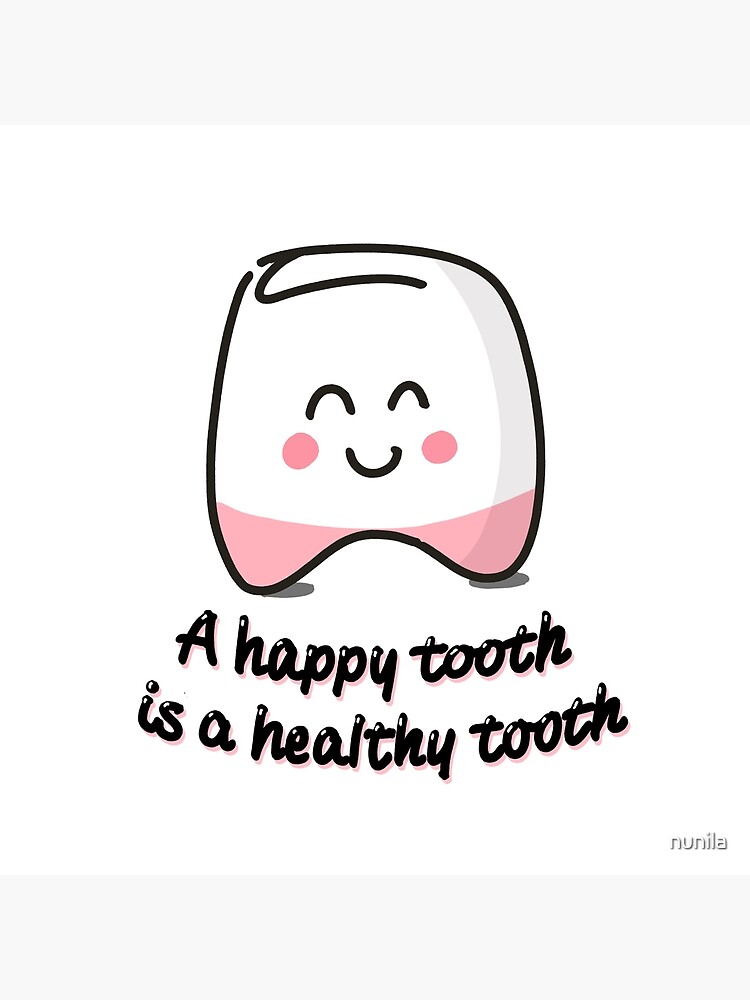 "Happy, healthy tooth" Poster for Sale by nunila | Redbubble