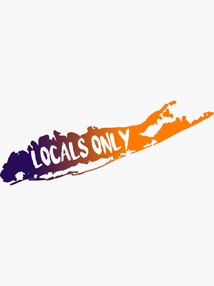 "Locals Only Long Island Sticker" Sticker for Sale by hlsbrand | Redbubble