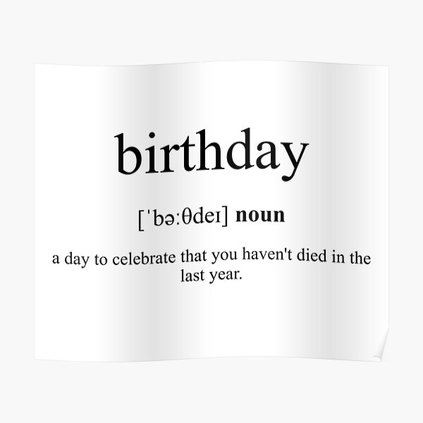 "Birthday Definition | Dictionary Collection" Poster for Sale by ...