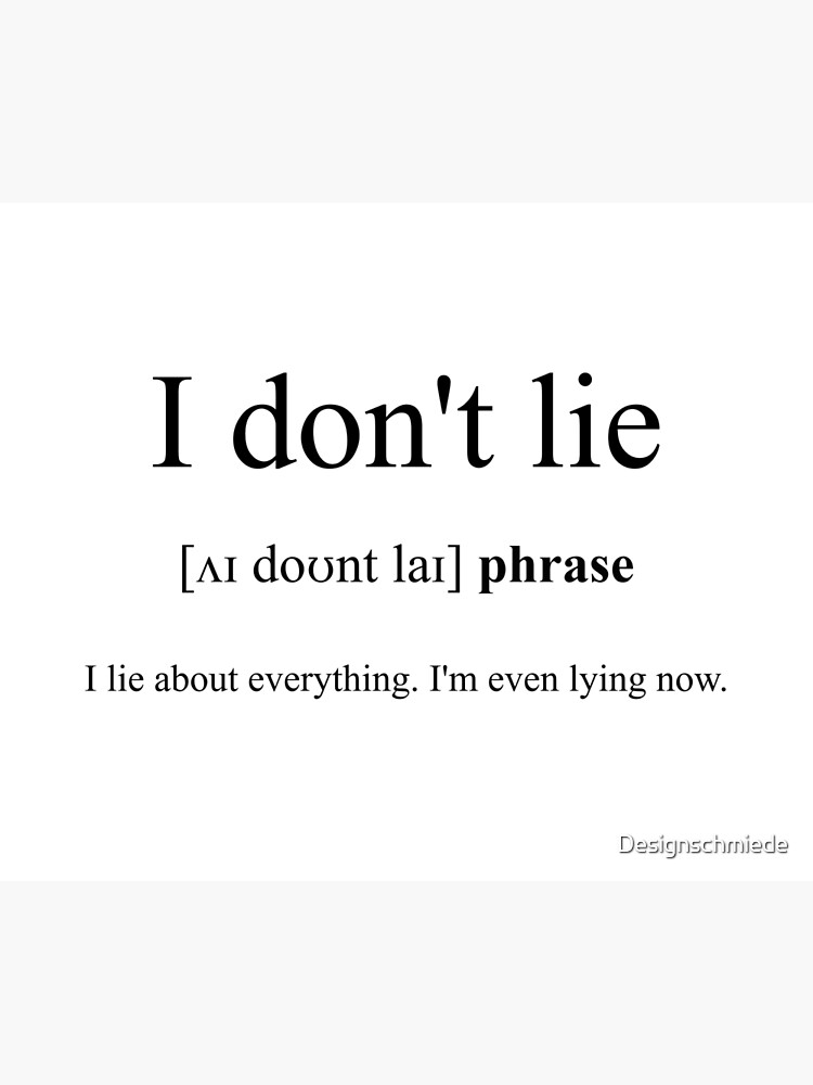 Lie Definition In Oxford Dictionary at Susan Pittman blog