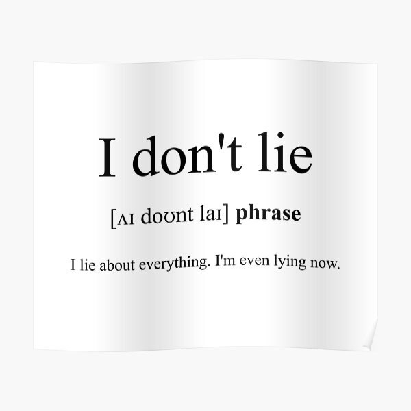 I Don t Lie Definition Dictionary Collection Poster By i-don-t-lie-definition-dictionary-collection-poster-by